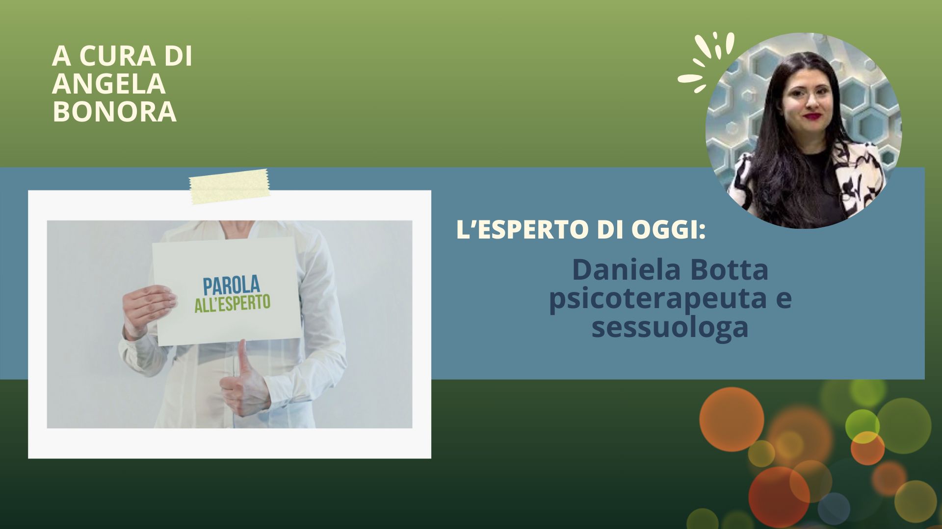 "Parola all'Esperto": i consigli della dottoressa Daniela Botta ...