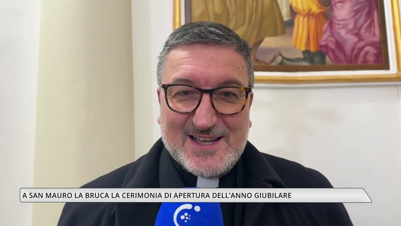A San Mauro La Bruca la cerimonia di apertura dell'anno Giubilare ...